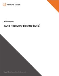 Auto Recovery Backup White Paper by Hanwha Vision